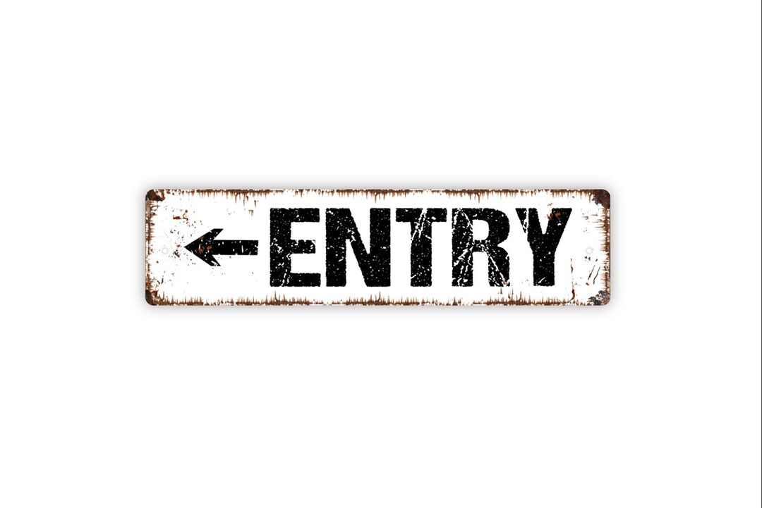 Entry Sign Entrance This Way Left or Right Arrow Rustic Street Metal ...