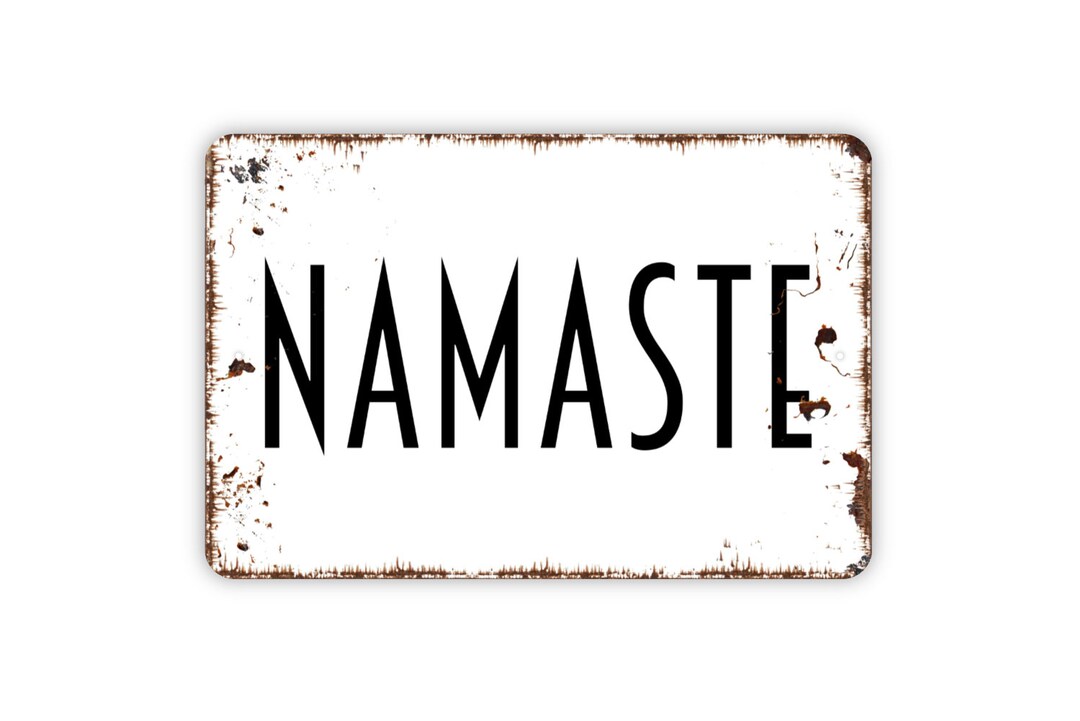 Namaste Sign, Metal Sign, Farmhouse Contemporary Modern Wall Metal Sign ...