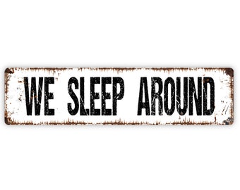 We Sleep Around Sign - Etsy