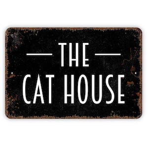 The Cat House Sign - Funny Metal Wall Art - Etsy