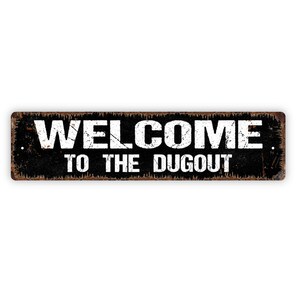 Welcome to the Dugout Sign - Baseball Metal Rustic Street Sign or Door ...