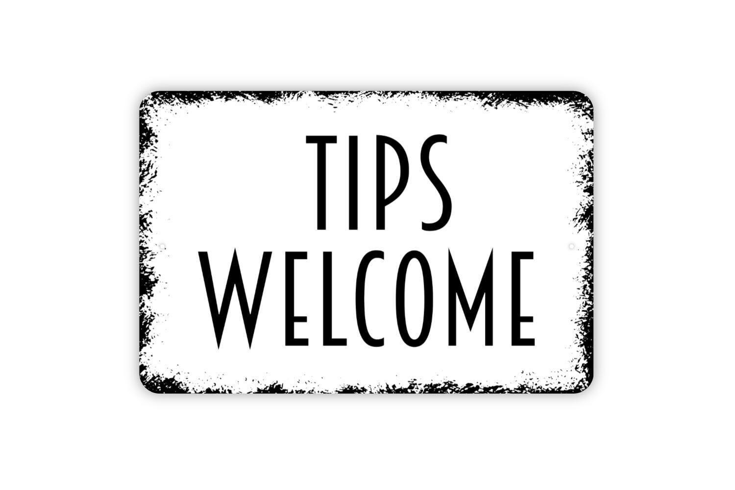 Tips Welcome Sign, Metal Sign, Farmhouse Contemporary Modern Wall Metal ...