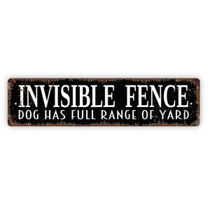 Invisible Fence Dog Has Full Range of Yard Sign - Cuation Warning Dog ...