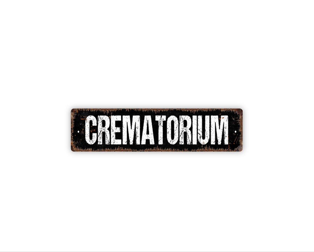 Crematorium Sign Metal Wall Decor for Funeral Home Memorial Facility ...