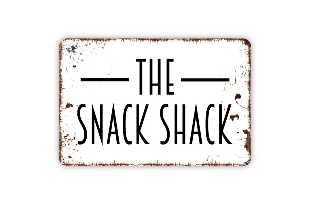 The Snack Shack Sign Kitchen Pantry Concessions Outdoor or Indoor Metal ...