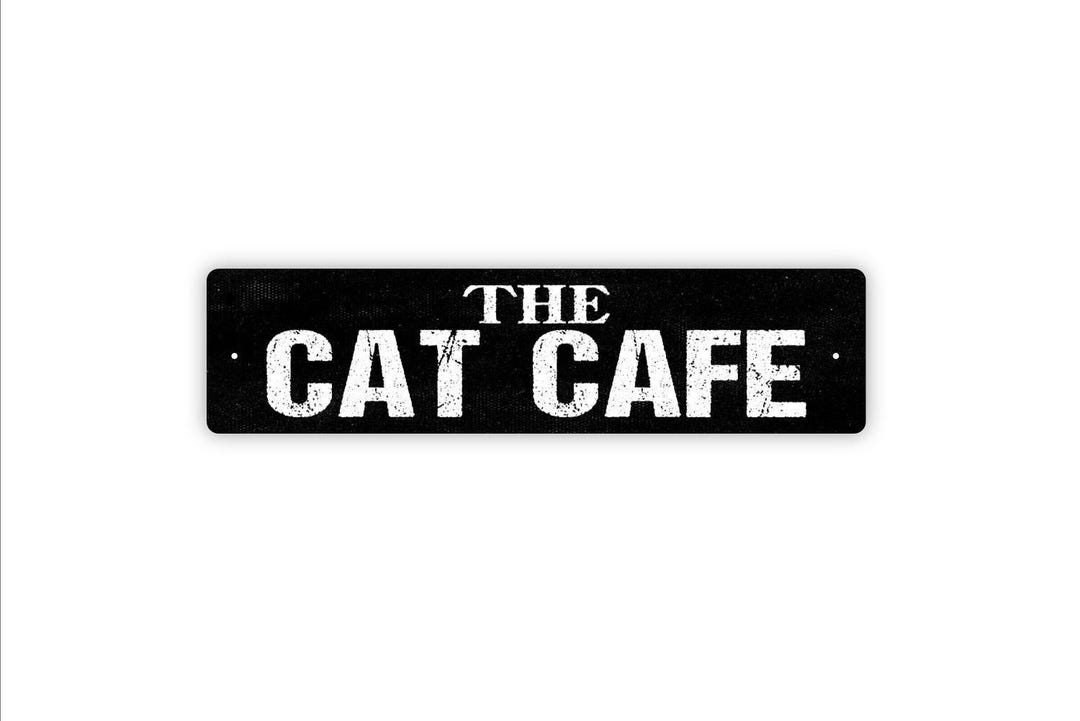 The Cat Cafe Sign | Funny Cat Lover Wall Decor | Metal Sign or Vinyl ...