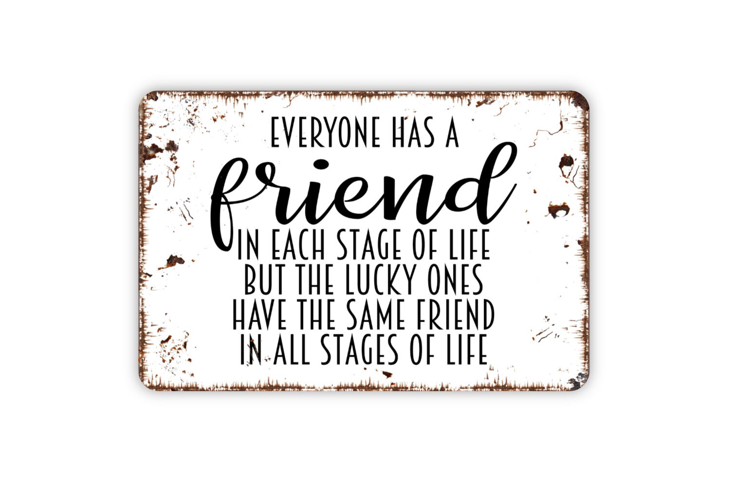 Everyone Has A Friend in Each Stage of Life but the Lucky Ones | Etsy