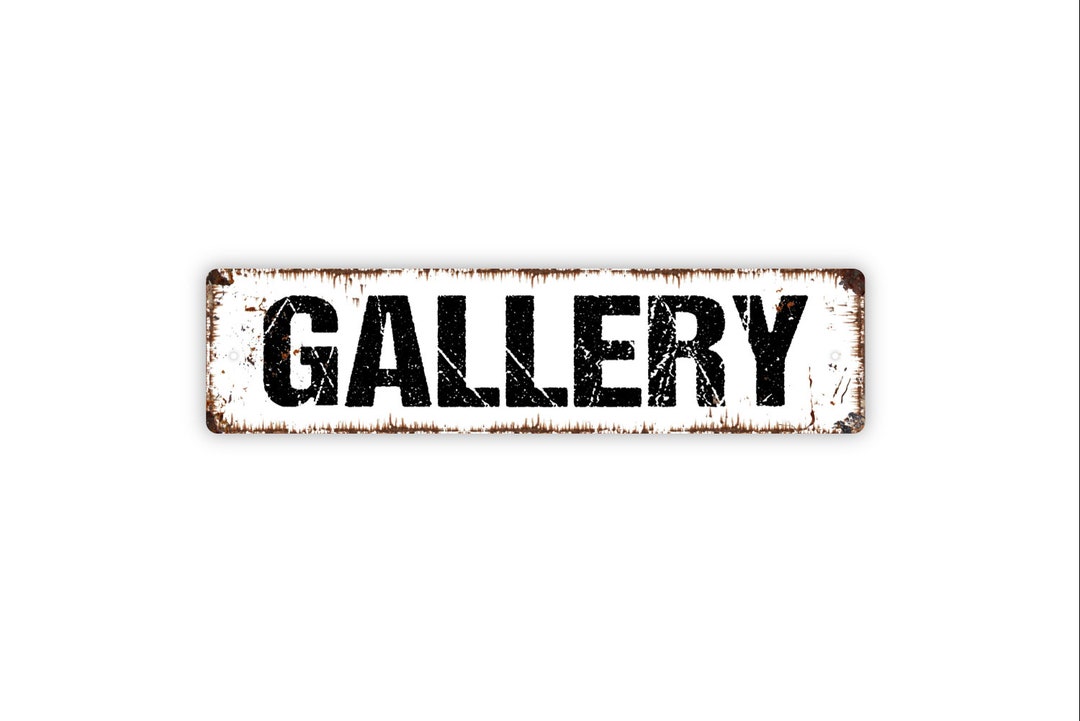Gallery Sign Studio Art Photography Display Rustic Metal Street Sign or ...