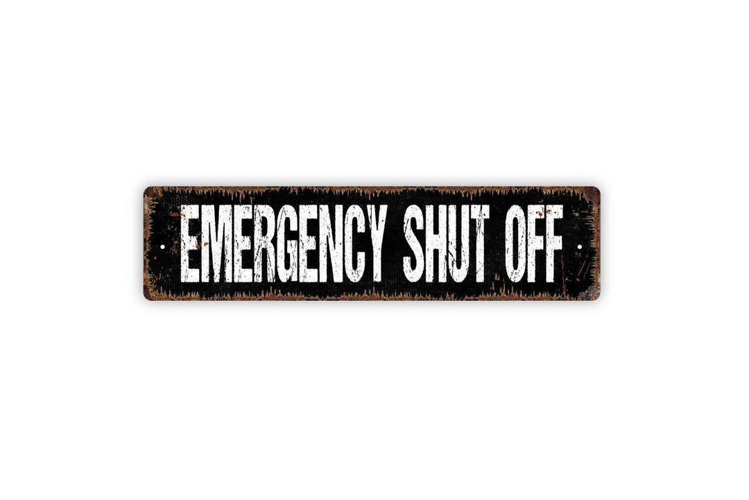 Emergency Shut off Sign - Safety Caution Equipment Power Gas Water ...
