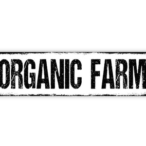 Organic Farm Sign - Farm Fresh Eggs Chickens Poultry Garden Beef Ranch ...