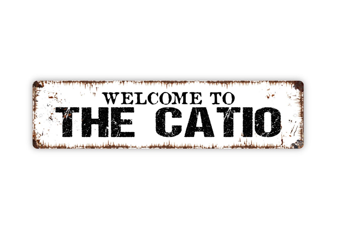 Welcome to the Catio Sign Funny Cat Kitten Feline Rustic - Etsy