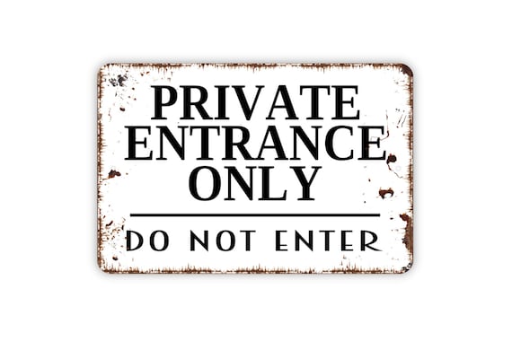 Private Entrance Only Do Not Enter Sign Office or Private - Etsy