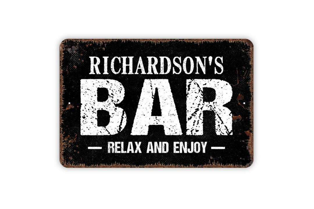 Personalized Bar Relax and Enjoy Sign - Custom Indoor or Outdoor Metal ...