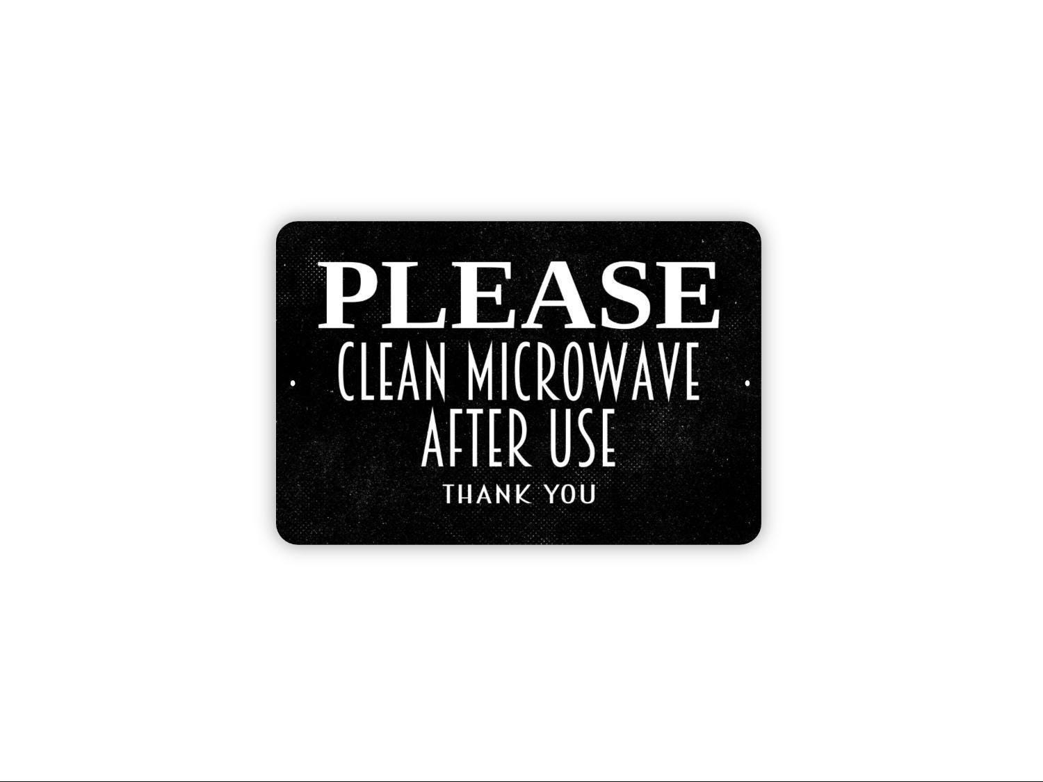 Please Clean Microwave After Use Thank You Sign Metal or Canvas ...