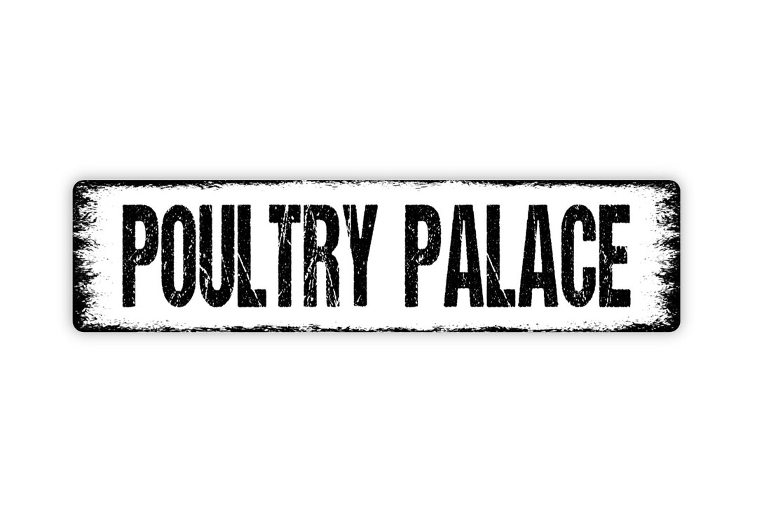 Poultry Palace Sign Chicken Coop Hen House Rustic Metal - Etsy