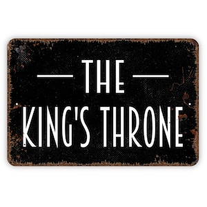 The King's Throne Sign, Metal Sign, Farmhouse Contemporary Modern Wall ...