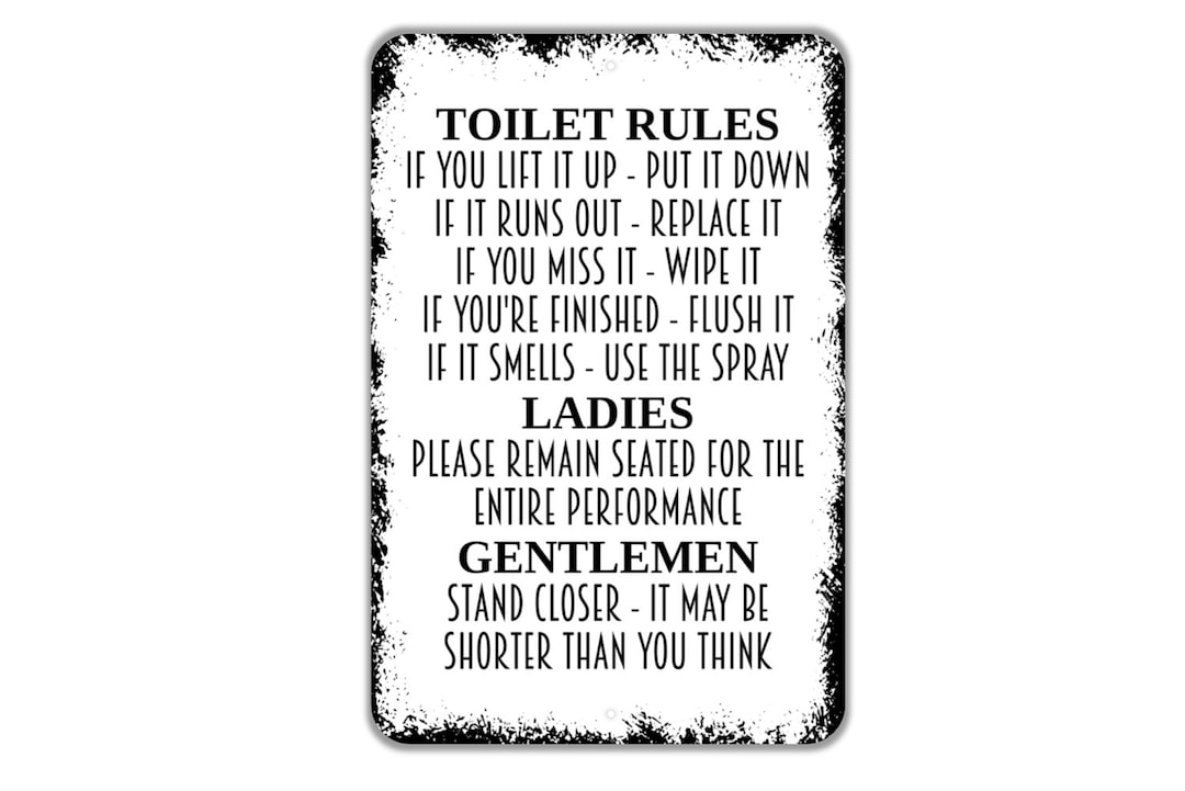 Toilet Rules Sign Funny Bathroom Metal Indoor Or Outdoor Wall Art Etsy