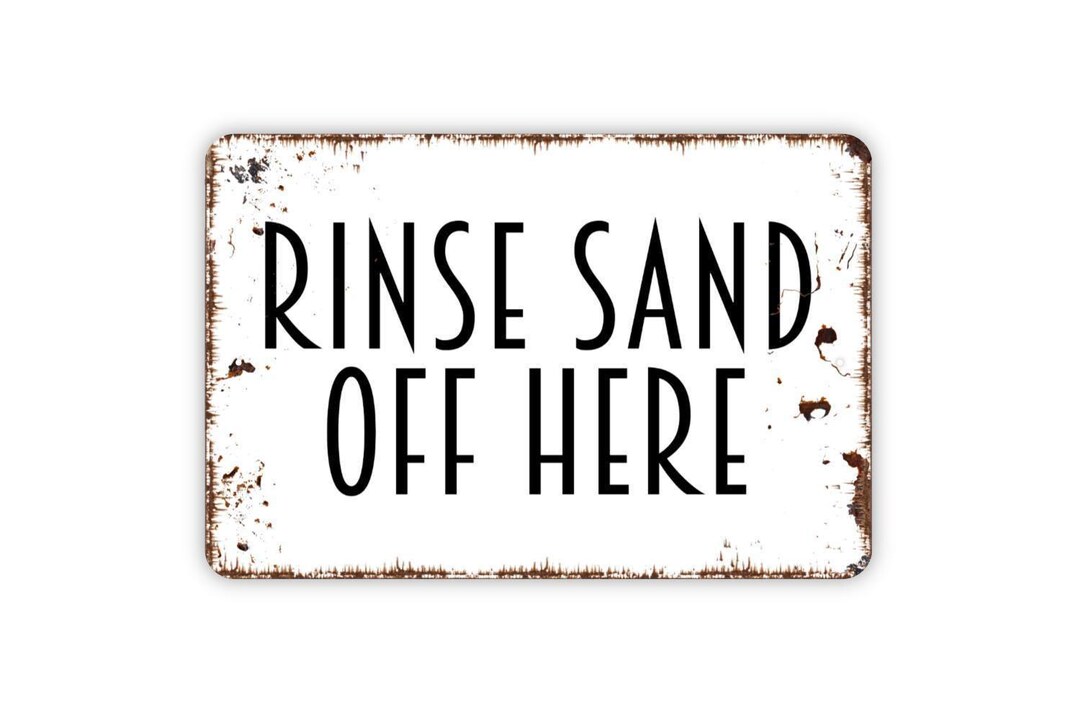 Rinse Sand off Here Sign - Beach Sand Swimming Pool Hot Tub Spa Metal ...