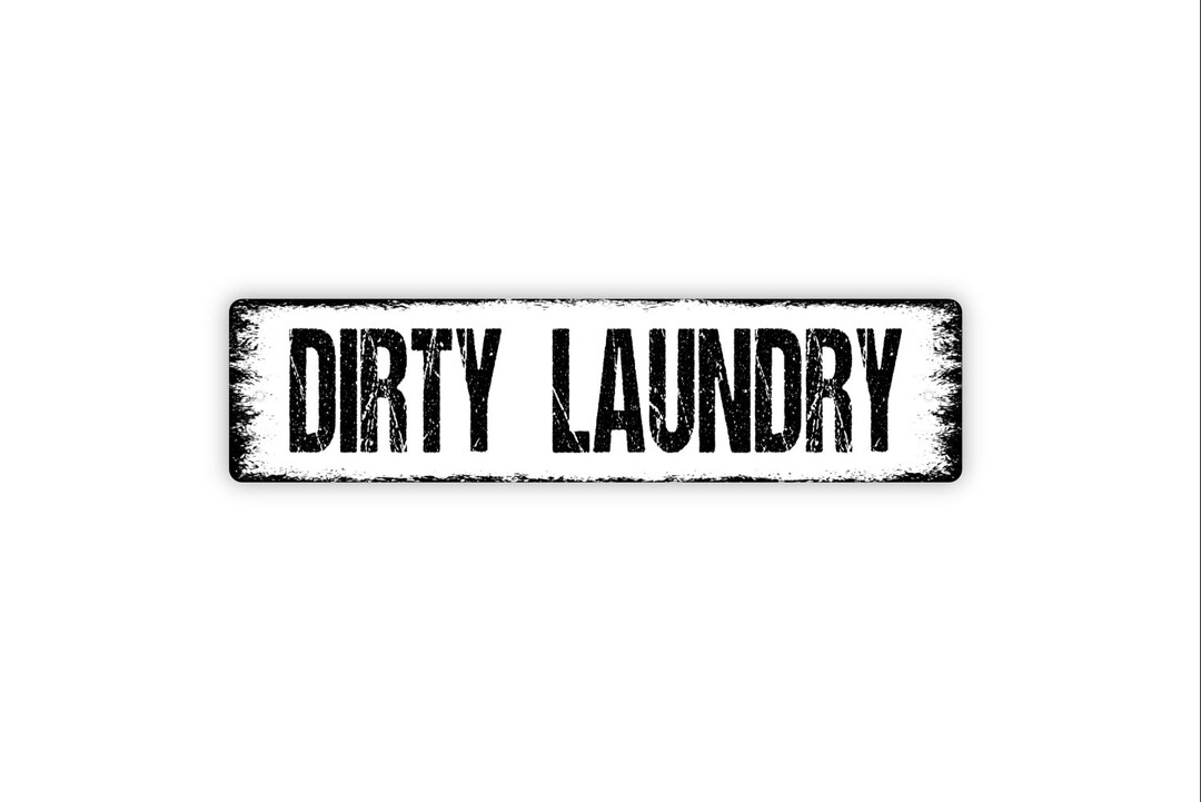 Dirty Laundry Sign - Laundry Room Rustic Metal Street Sign or Door Name ...