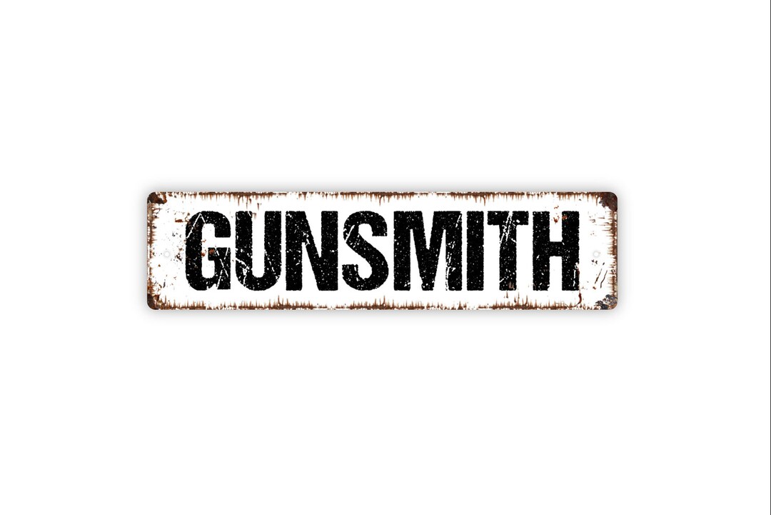 Gunsmith Sign - Buy Sell Trade Firearms Rifle Hunting Store Rustic ...