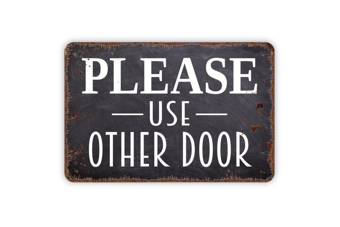 Please Use Other Door Sign Please Enter Here Metal Sign | Etsy