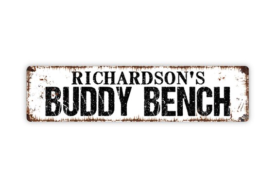 Personalized Buddy Bench Sign Custom Metal Sign Rustic - Etsy
