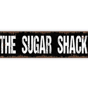 The Sugar Shack Sign - Rustic Metal Street Sign or Door Name Plate ...
