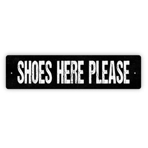 Shoes Here Please Sign - Welcome Come in No Shoes Allowed Place Shoes ...