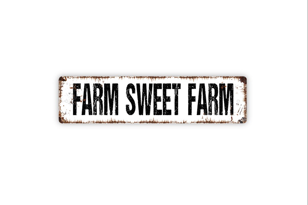 Farm Sweet Farm Sign - Rustic Metal Street Sign or Door Name Plate ...