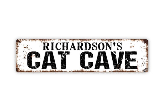 Personalized Cat Cave Sign Custom Metal Sign Rustic Street - Etsy