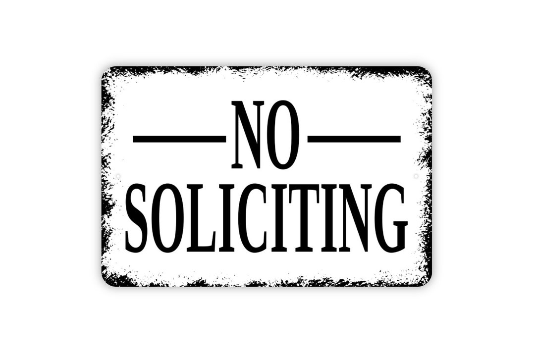 No Soliciting Sign Metal Indoor Or Outdoor Wall Art Etsy