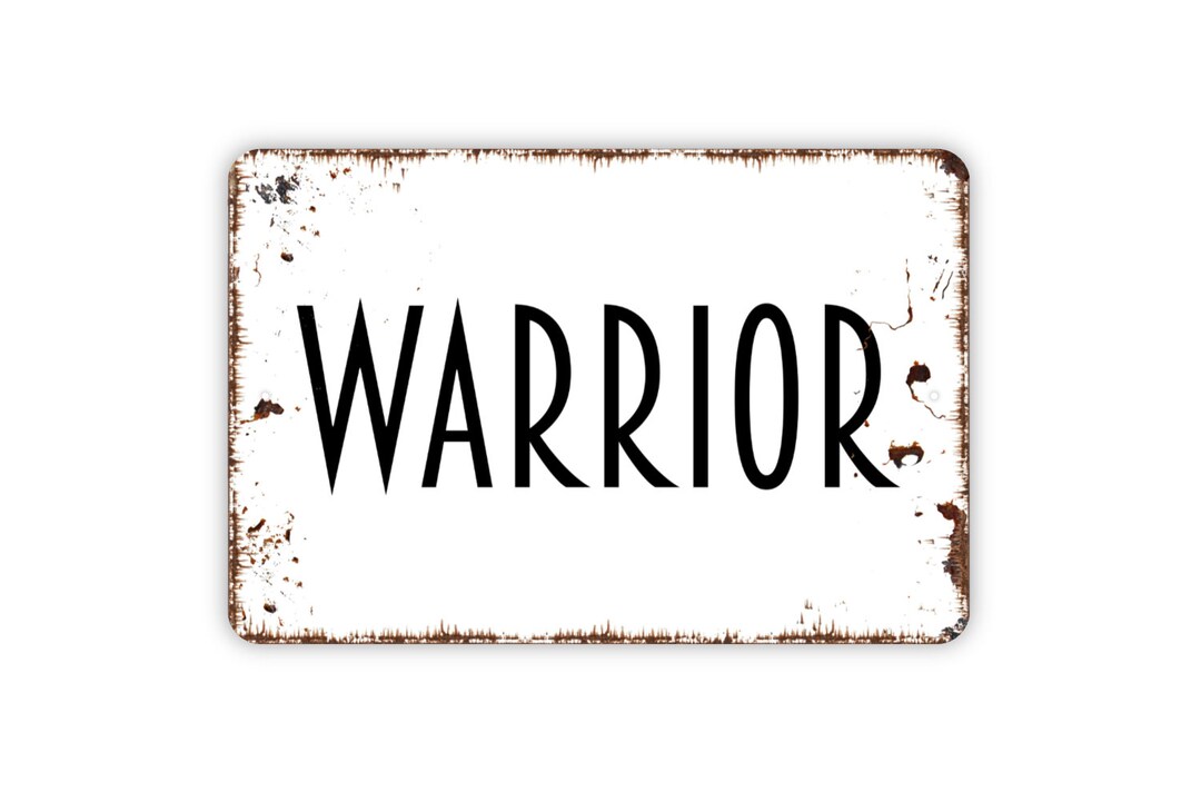 Warrior Sign, Metal Sign, Farmhouse Contemporary Modern Wall Metal Sign ...