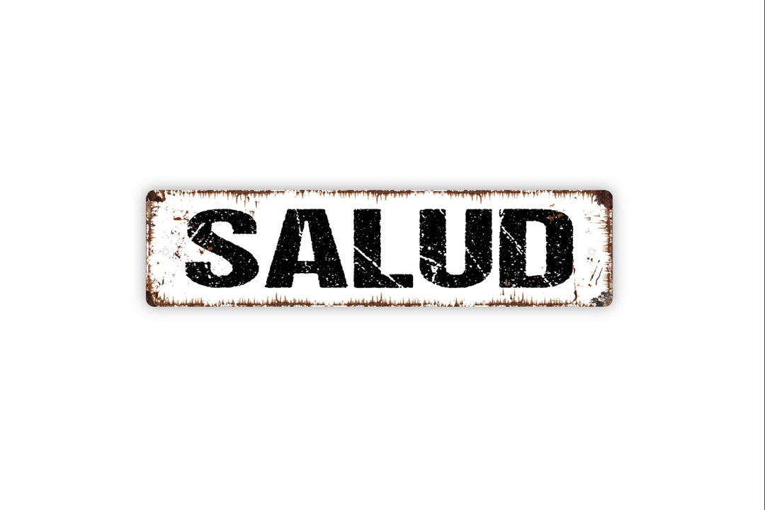 Salud Sign Cheers Expressing Good Wishes Drink Toast Rustic Street ...