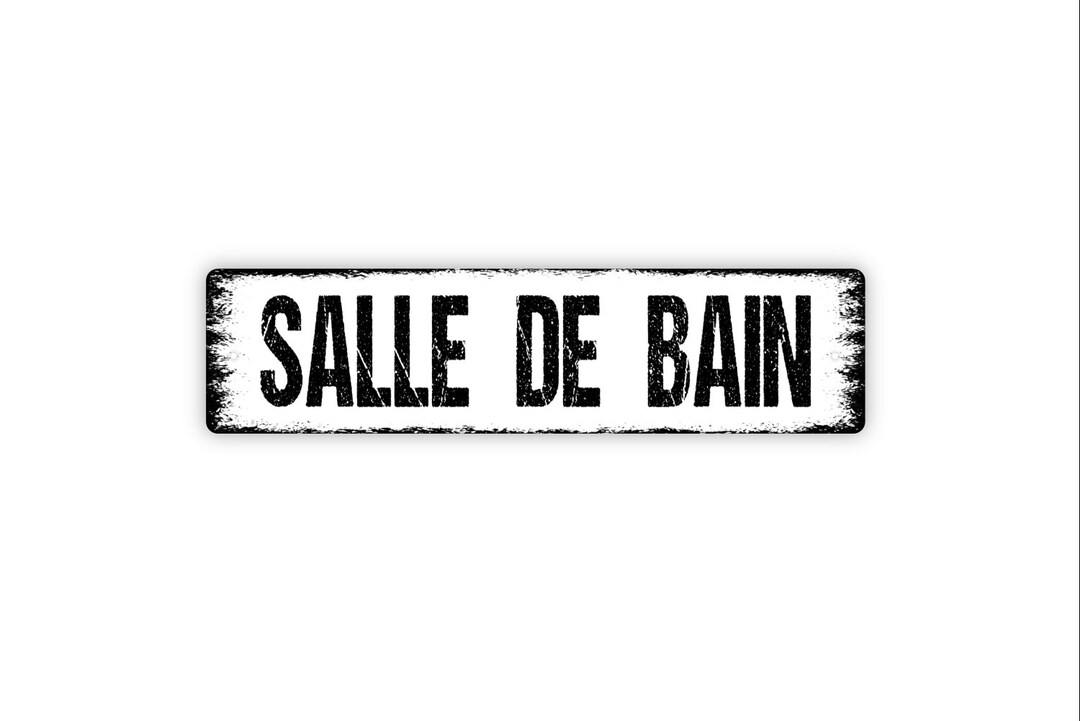 Salle De Bain Sign - Rustic Metal Street Sign or Door Name Plate Plaque ...