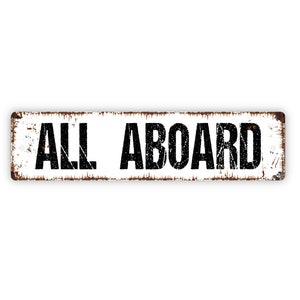All Aboard Sign - Train Station Locomotive Air Plane Pilot Engineer ...