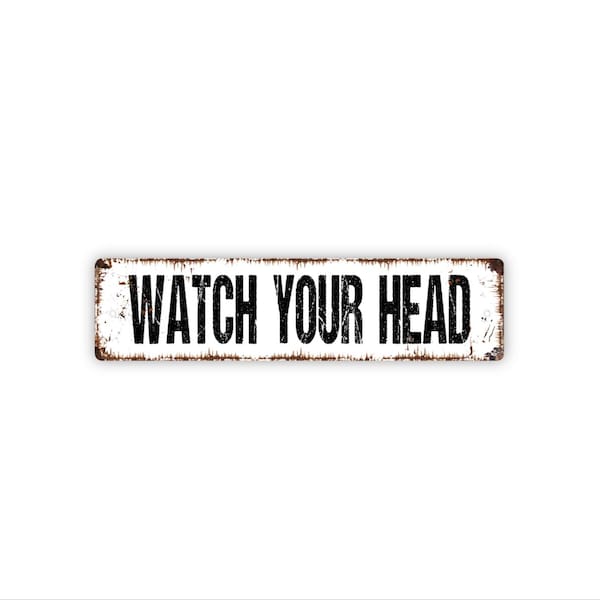 Watch Your Head Sign - Etsy