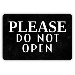 Please Do Not Open Sign - Door Gate Fence Entryway Outdoor or Indoor ...