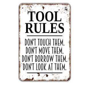 Tool Rules Sign - Dad's Garage or Workshop Funny Metal Indoor or ...