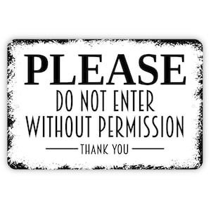 Please Do Not Enter Without Permission Sign - No Guest Access Owner's ...
