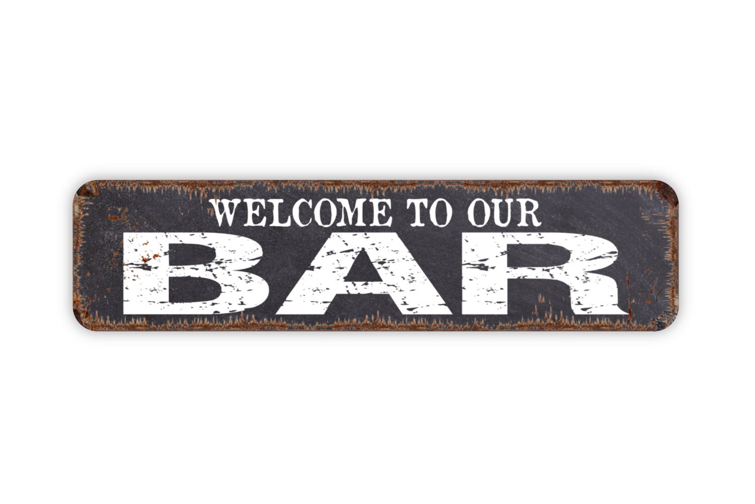 Welcome To Our Bar Metal Sign Farmhouse Custom Rustic Street | Etsy