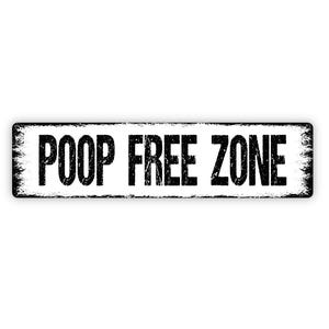 Poop Free Zone Sign - Swimming Pool Camper Rustic Custom Metal Street ...