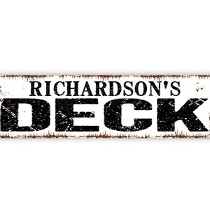 Personalized Deck Sign, Custom Metal Sign, Vinyl Sticker or Street Sign ...