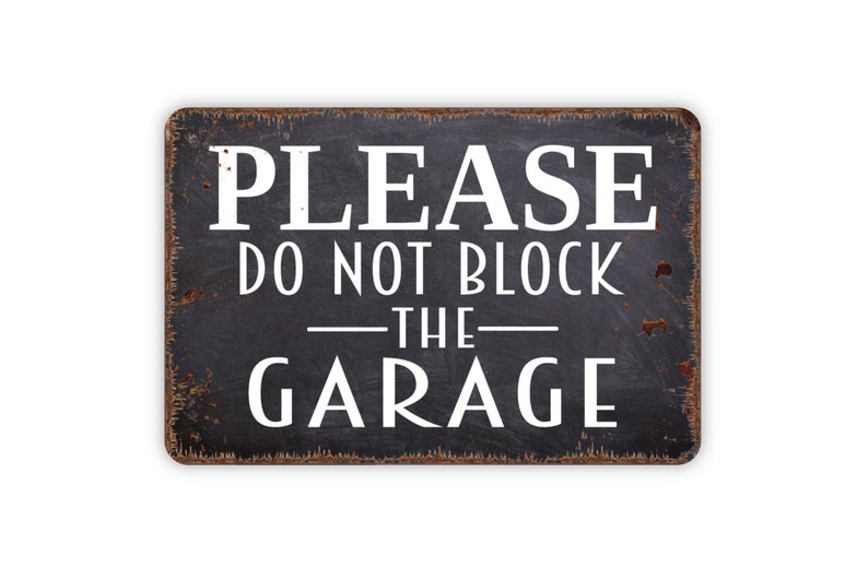 Please Do Not Block the Garage Sign Custom Modern Wall Metal | Etsy