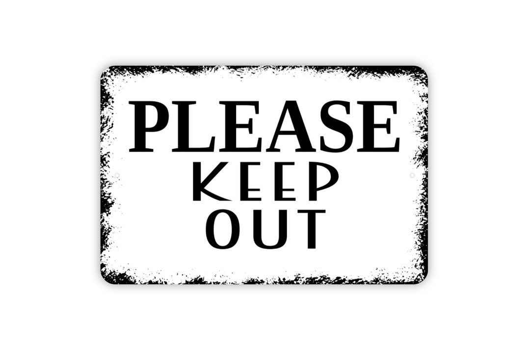 Please Keep Out Sign - Private Property No Trespassing Metal Wall Art ...