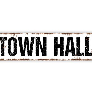 Town Hall Sign - Government Office Public Building Meeting Space Rustic ...