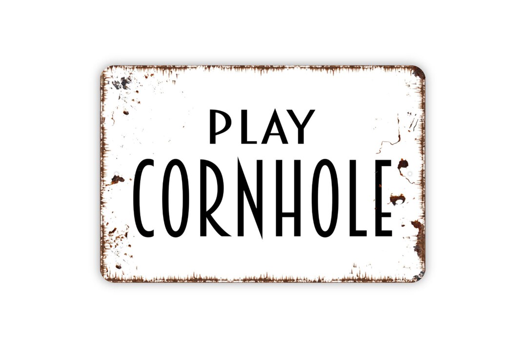 Play Cornhole Sign, Metal Sign, Farmhouse Contemporary Modern Wall ...