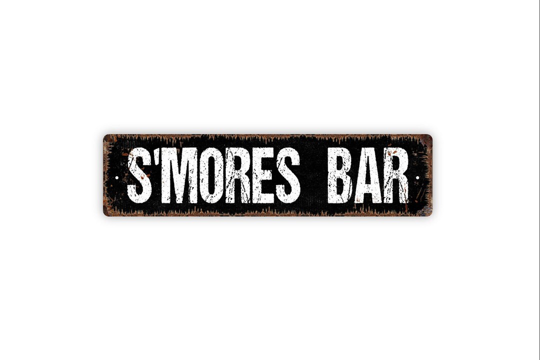 S'mores Bar Sign - Smores Fire Pit Campfire Camping Rustic Street Metal ...