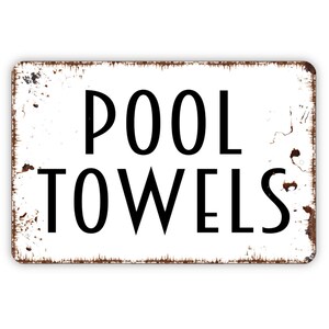 Pool Towels Sign - Swimming Pool House Metal Wall Art - Indoor or ...