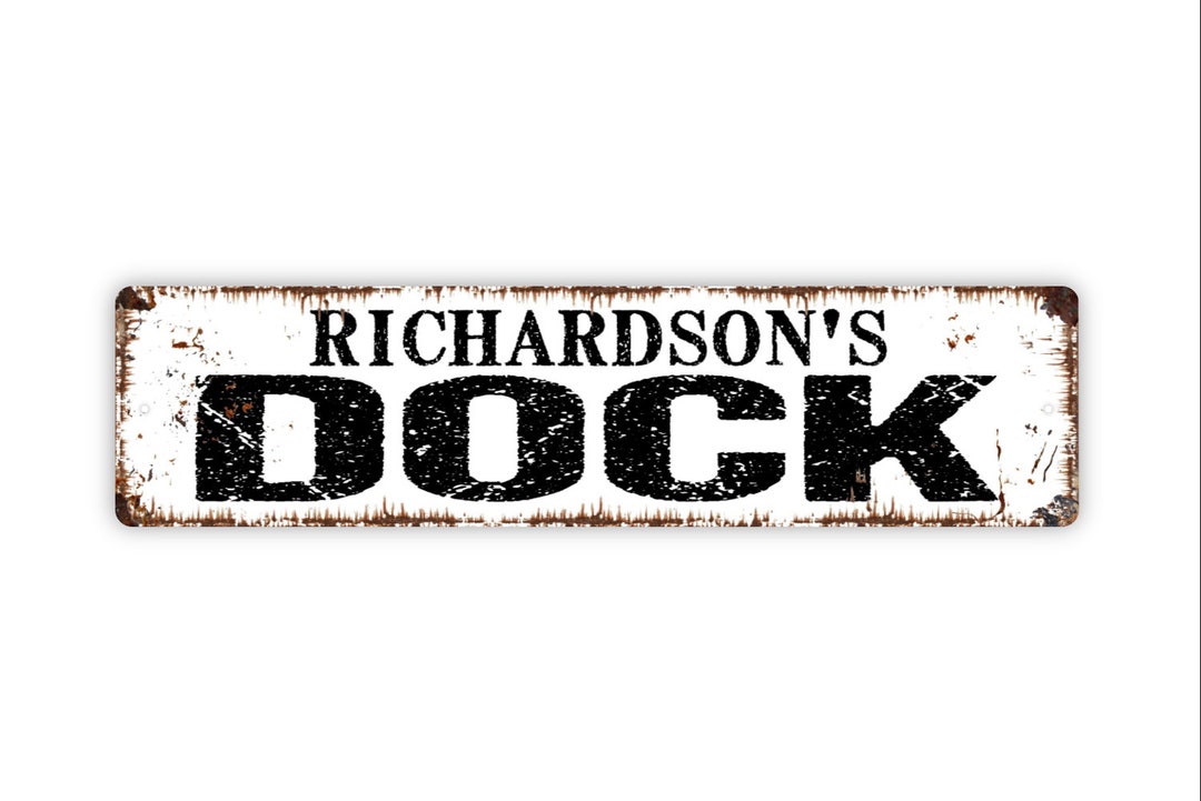 Personalized Dock Sign Custom Metal Sign Rustic Street Sign - Etsy