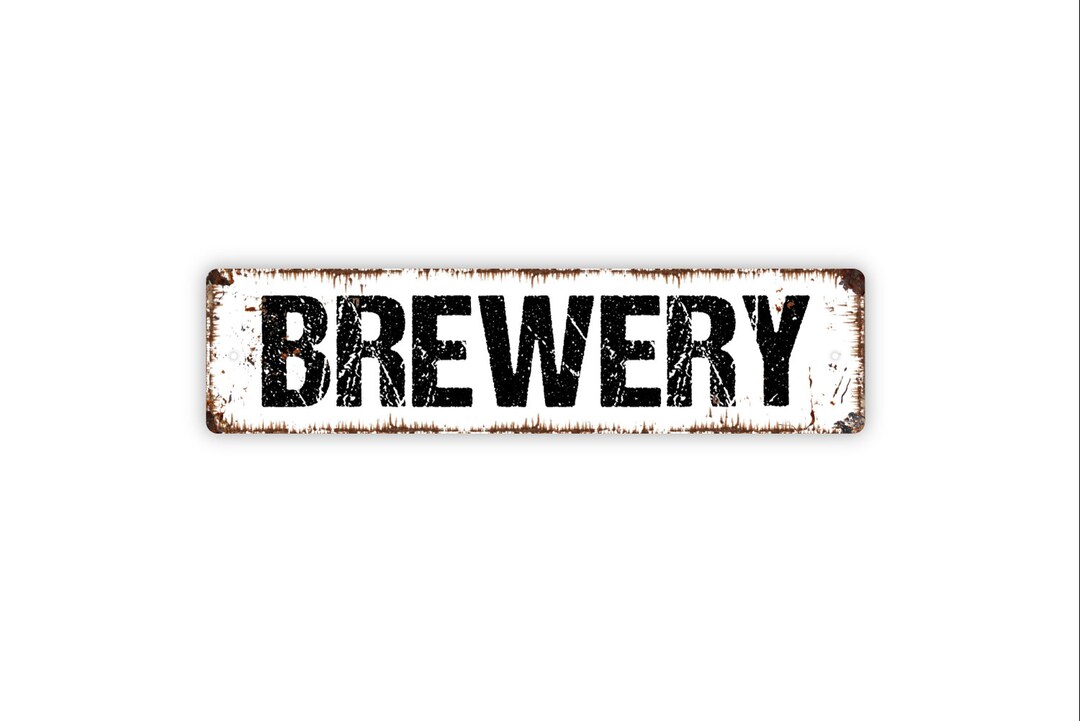 Brewery Sign - Welcome to Our Brewery Rustic Custom Metal Sign, Rustic ...